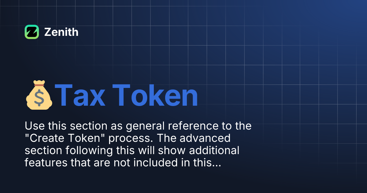 💰Tax Token | Zenith